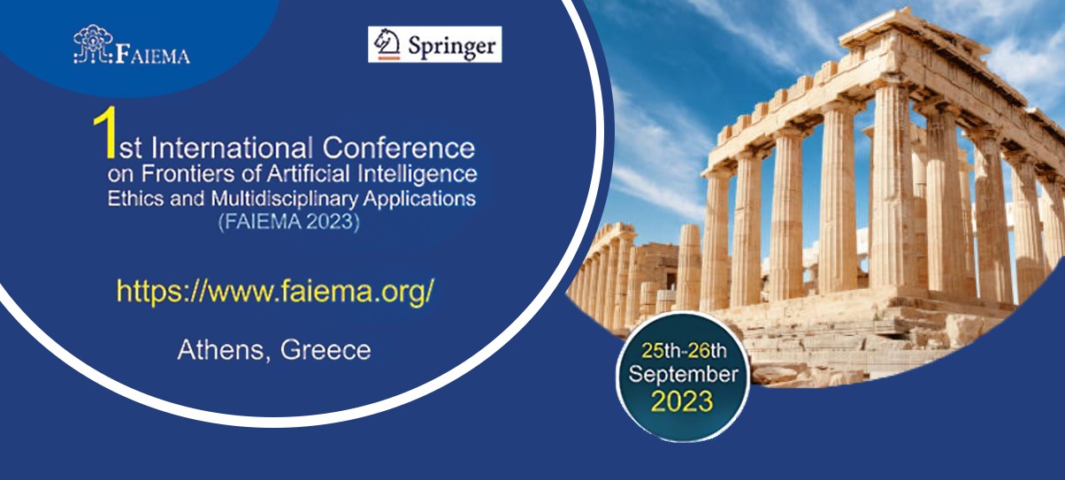1st International Conference on Frontiers of Artificial Intelligence, Ethics, and ...