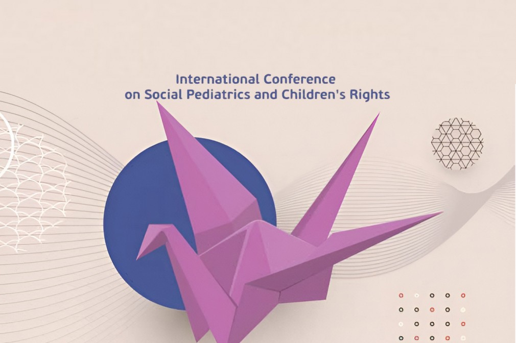 International Conference on Social Pediatrics and Children's Rights [10 ...